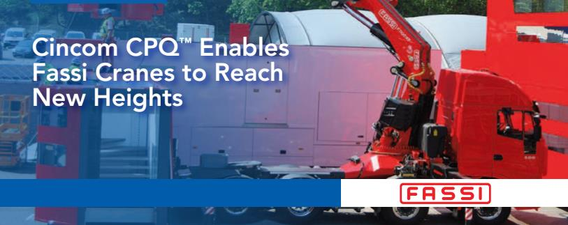 Cincom CPQを導入し、Fassi Cranesは新たな飛躍へ | シンコム･システムズ･ジャパン株式会社